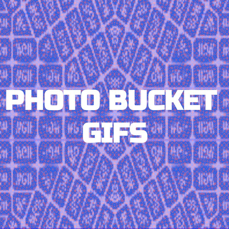 Photo Bucket – GIFS – GasNoLight.co.uk